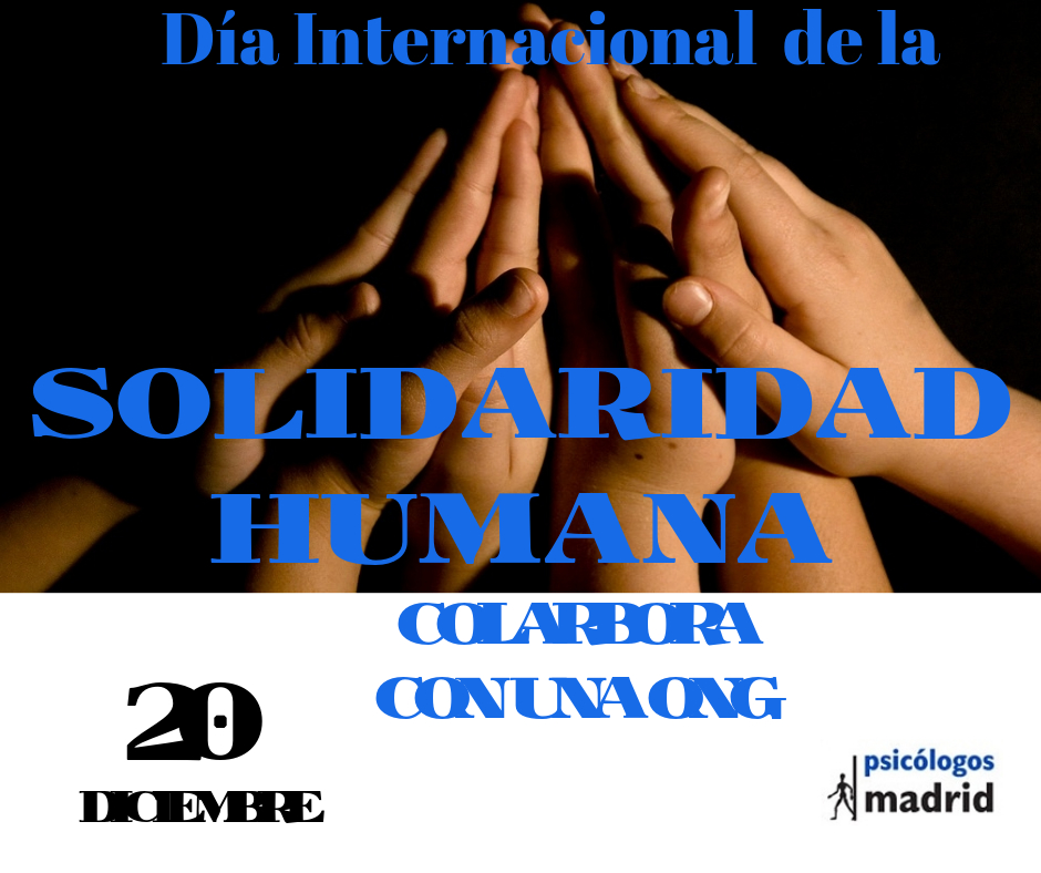 Día Internacional de la Solidaridad Humana | Psicologos Madrid