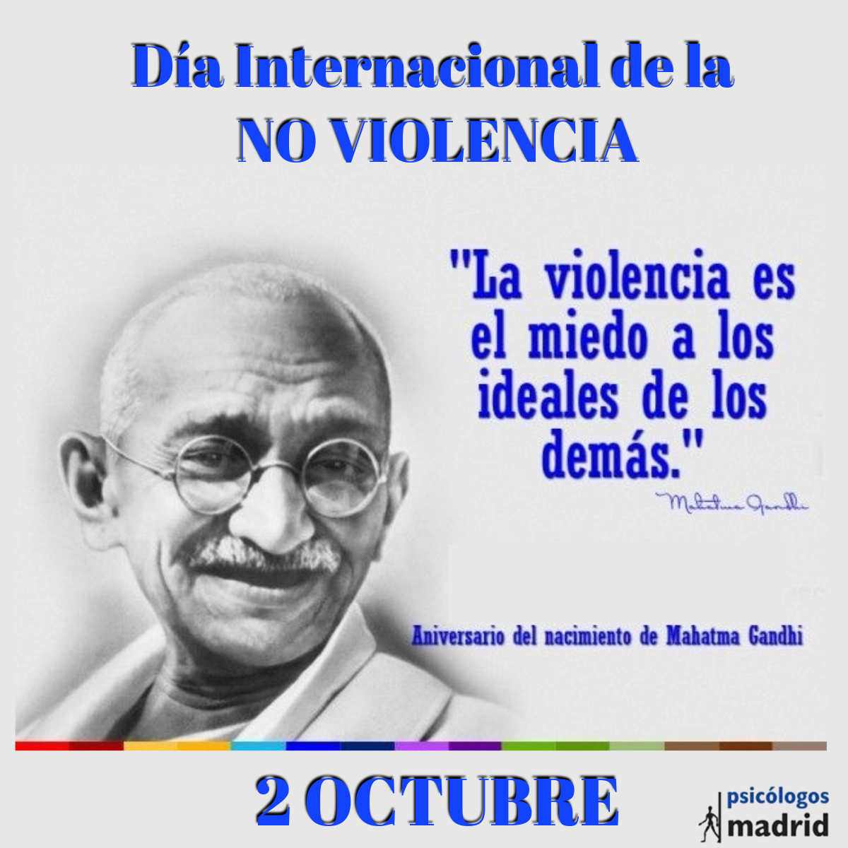 Día Internacional de la NO VIOLENCIA | Psicologos Madrid